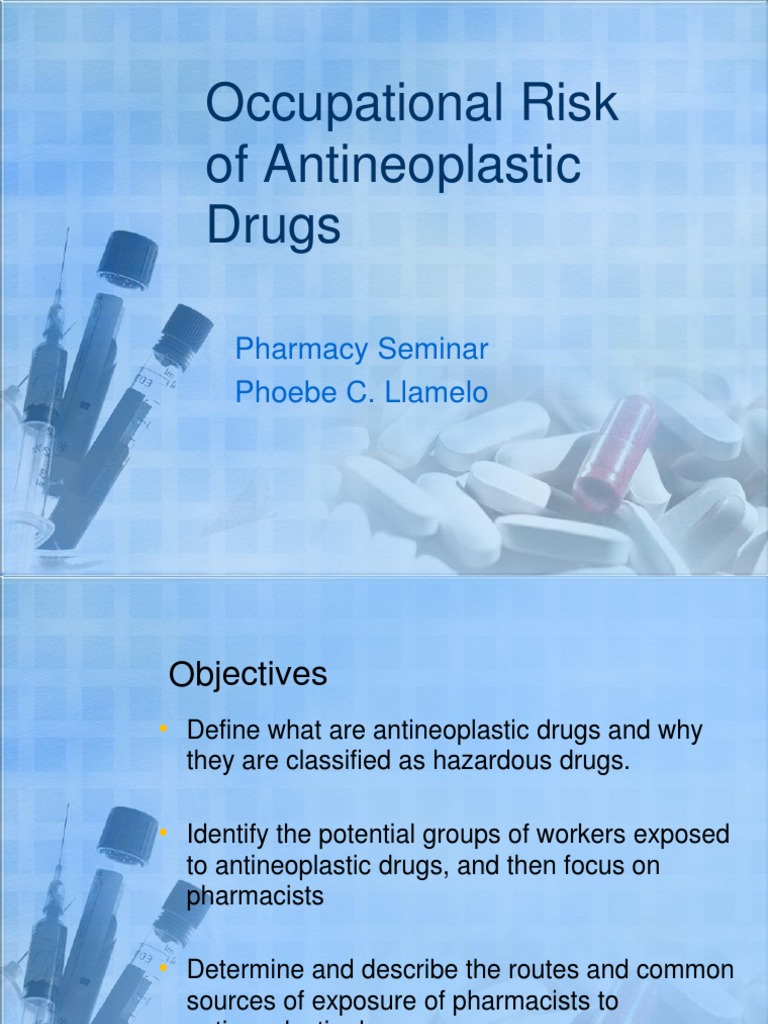 Occupational Risk of Antineoplastic Drugs | PDF | Chemotherapy ...