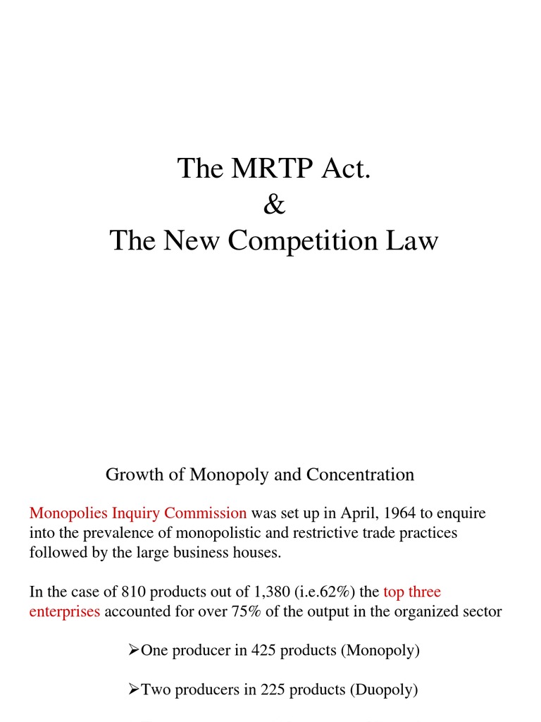 The MRTP Act. & The New Competition Law | PDF | Mergers And Acquisitions | Cartel