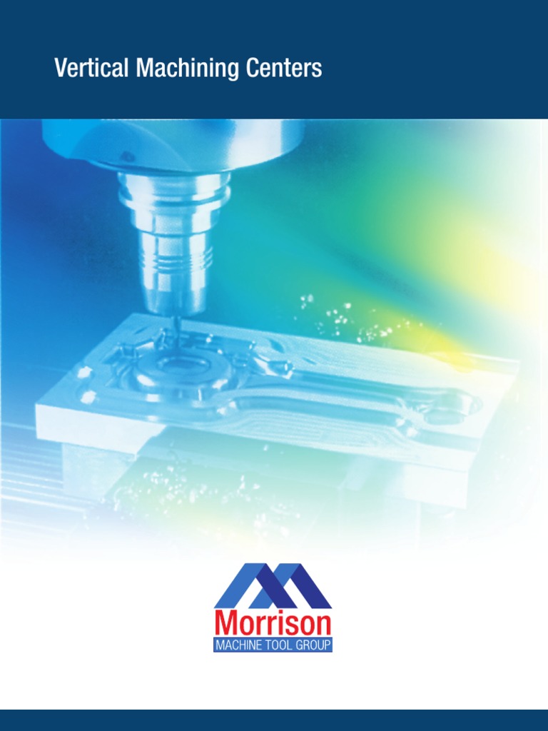 Morrison VMC Brochure v9 | PDF | Gear | Machining