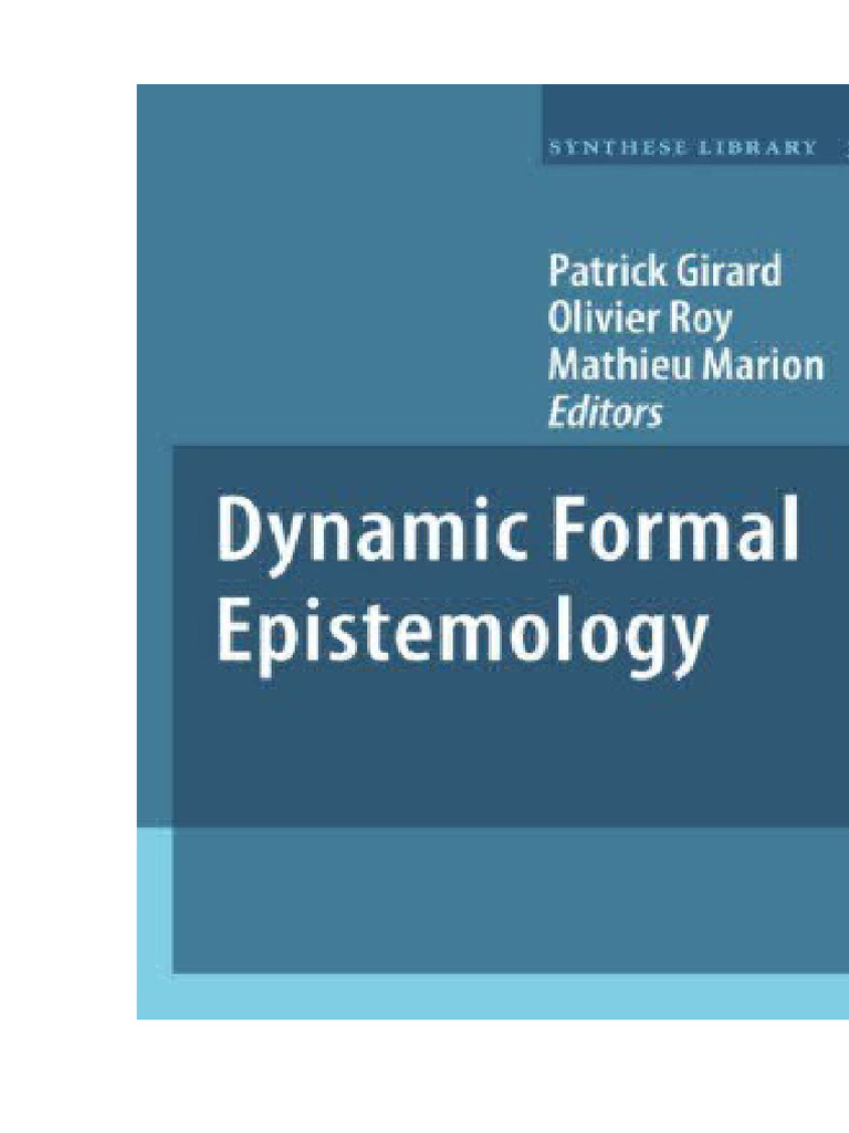 Dynamic Formal Epistemology Girard Patrick Marion Mathieu Roy | PDF ...