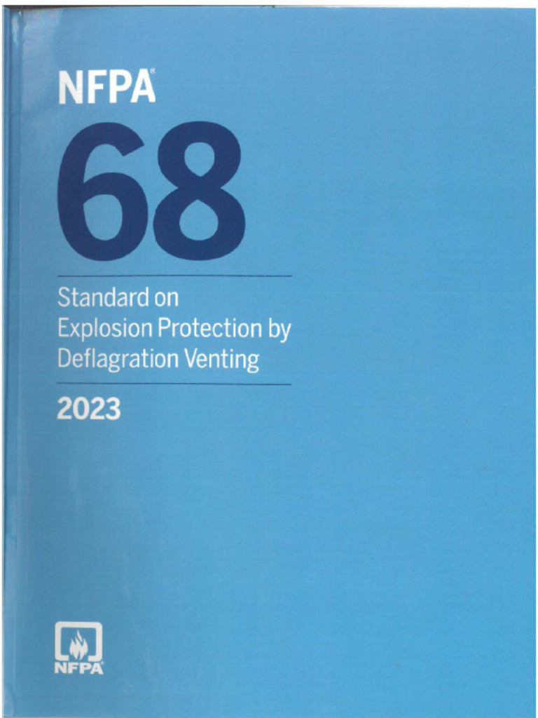 NFPA 68 - Standard On Explosion Protection by Deflagration Venting 2023 ...