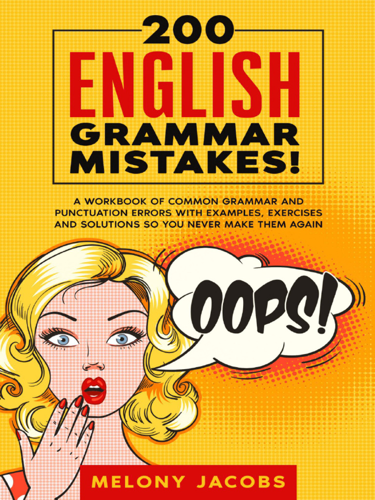 200 English Grammar Mistakes | PDF | Linguistic Morphology | Semantic Units