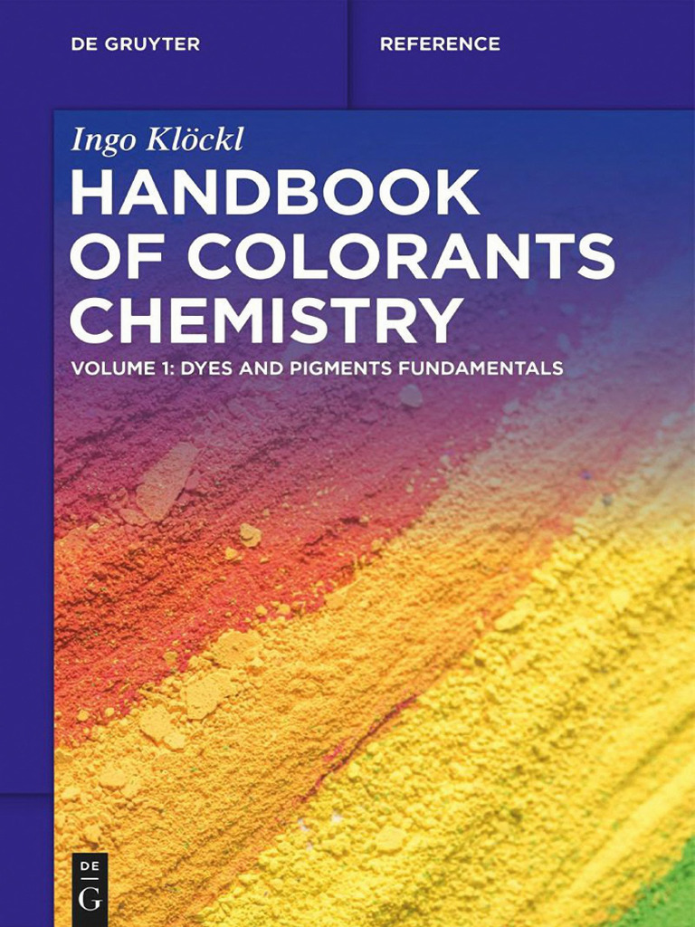 Handbook of Colorants Chemistry - Volume 1 - Dyes and Pigments - Klöckl ...