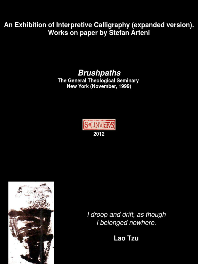 Brushpaths: An Exhibition of Interpretive Calligraphy (Expanded Version ...