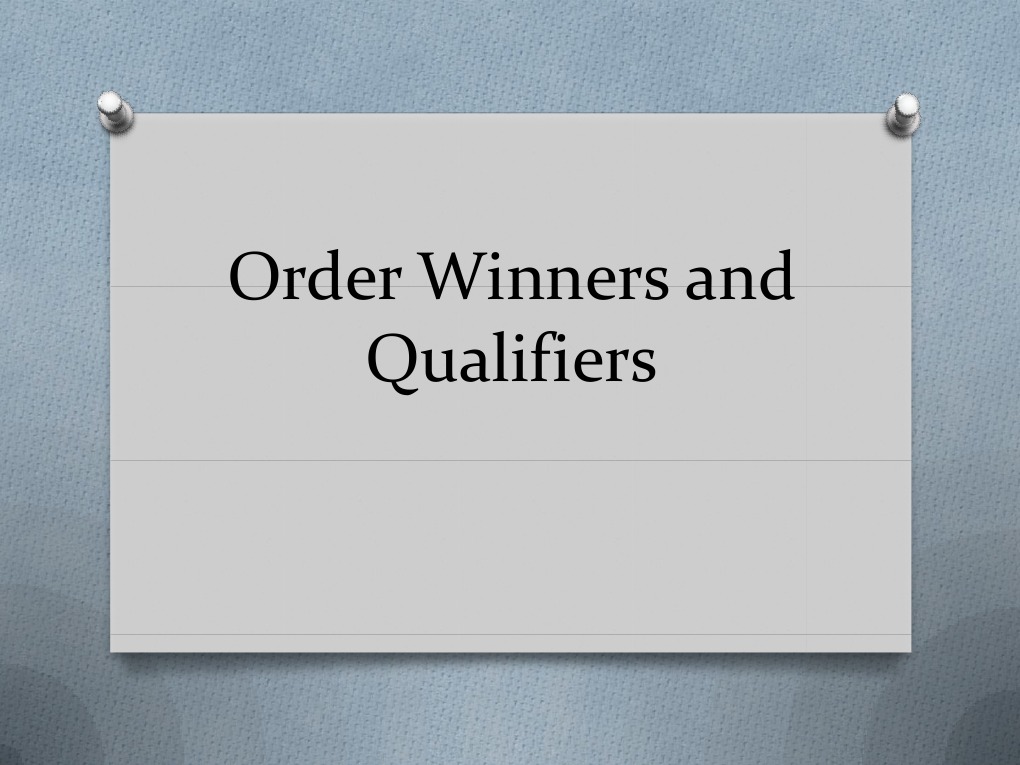 Order Winners and Qualifiers | PDF