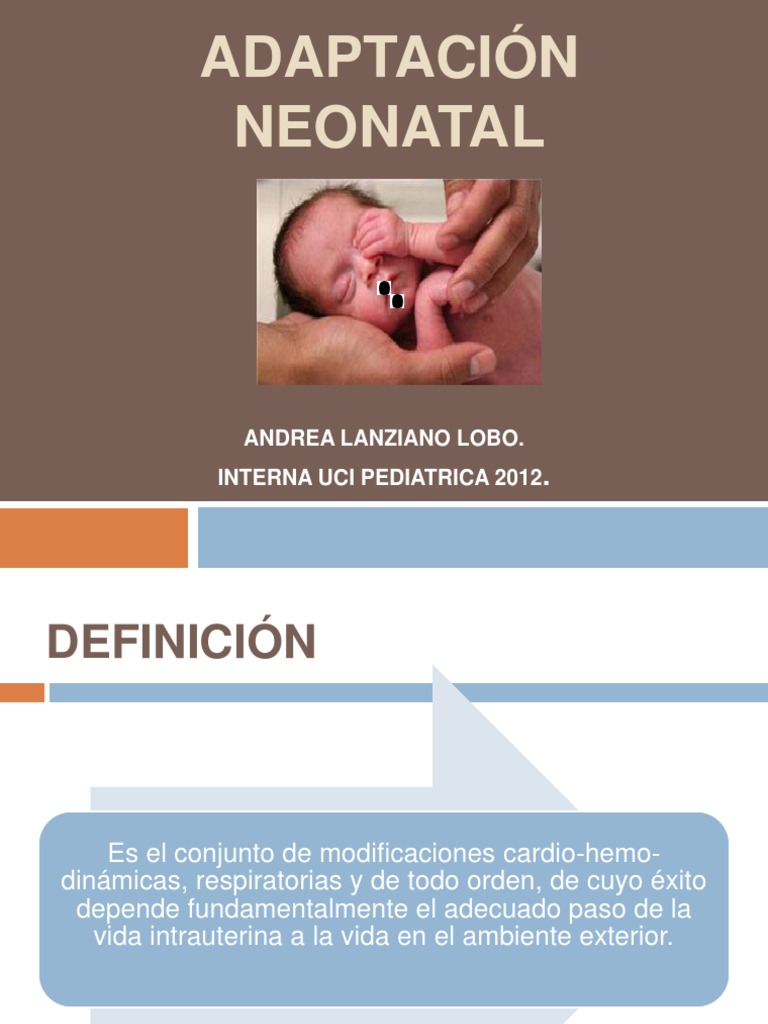Adaptación Neonatal: Proceso y Factores | PDF | Infantes | Parto