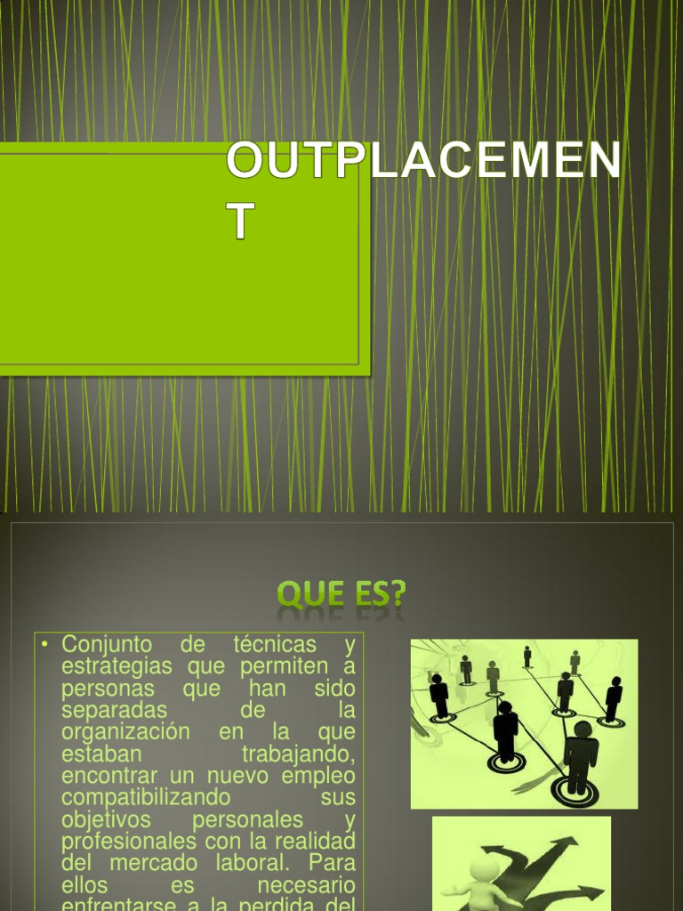 Outplacement Exposicion Final Revisada Ok | PDF | Recursos humanos ...