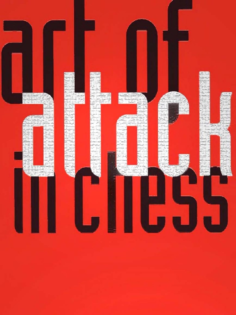 The Art of Attack in Chess | PDF