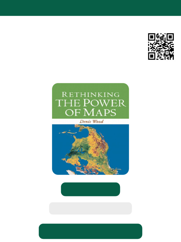 Rethinking the Power of Maps 1st Edition Denis Wood Phd ebook fresh ...