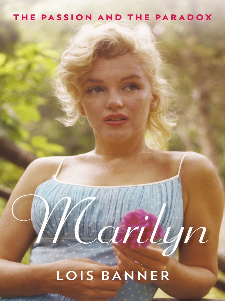 Excerpt: "Marilyn" by Lois Banner | PDF | Marilyn Monroe | Feminism