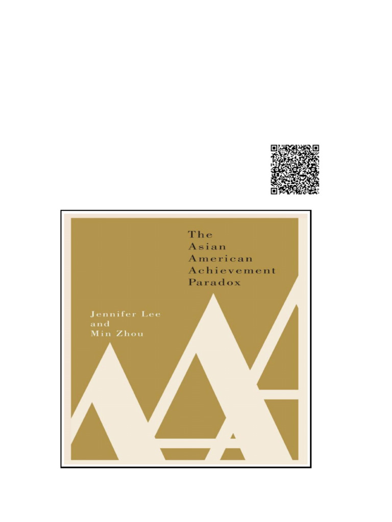 Asian American Achievement Paradox The Jennifer Lee & Min Zhou | PDF