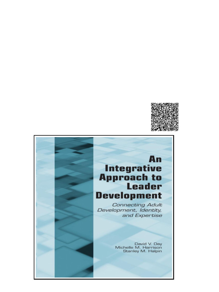 Integrative Approach to Leader Development Connecting Adult Devy An ...