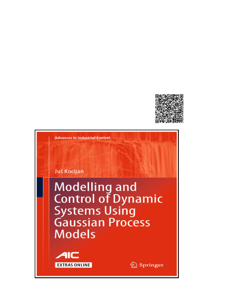 Modelling and Control of Dynamic Systems Using Gaussian Process Models ...