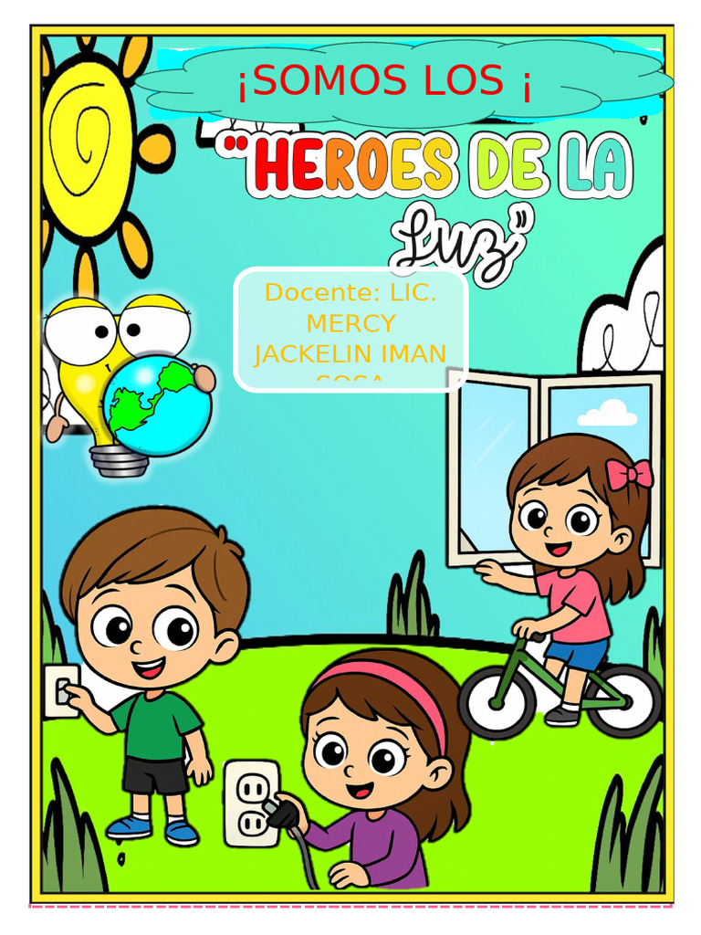 Proyecto 4 Años - Heroes de La Luz-Plan de Actividades | PDF ...