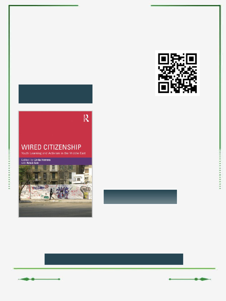 Wired Citizenship Youth Learning and Activism in the Middle East 1st ...