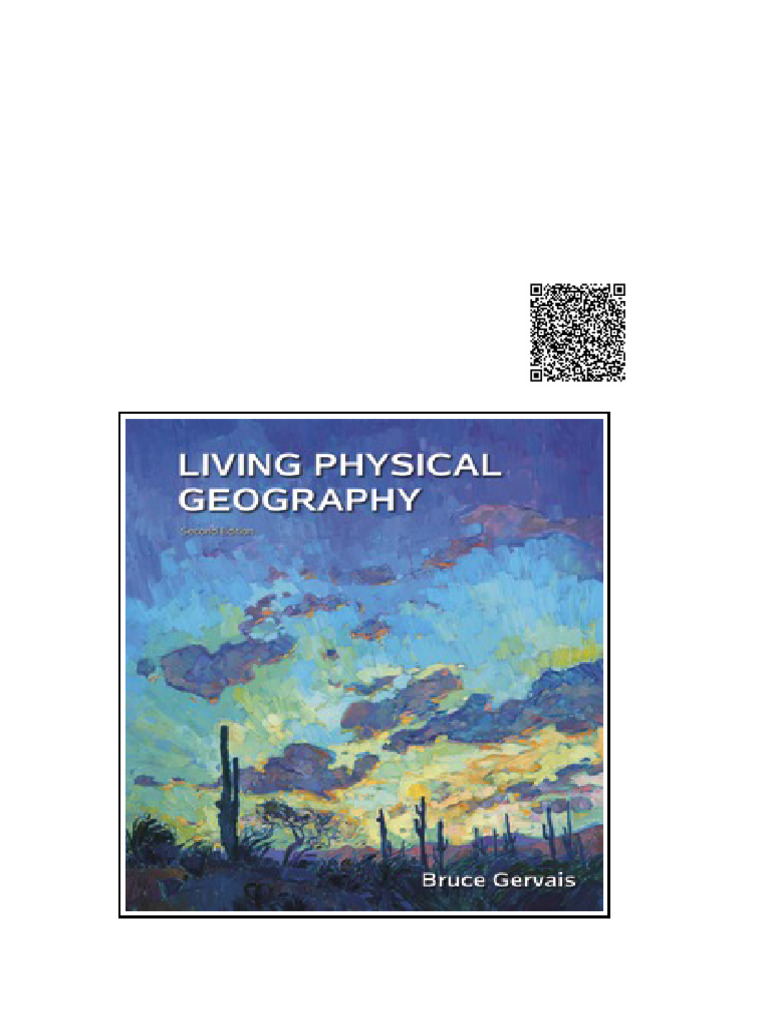 Test Bank for Living Physical Geography, 2nd Edition, Bruce Gervais ...