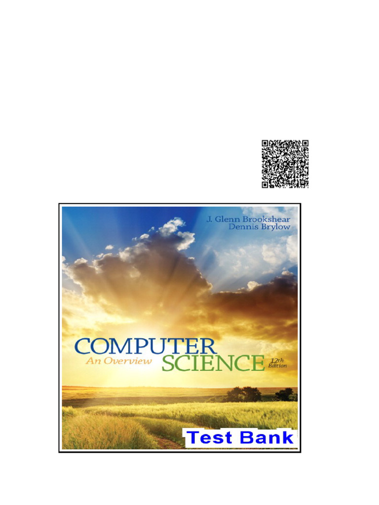 Computer Science An Overview 12th Edition Brookshear Test Bank | PDF ...