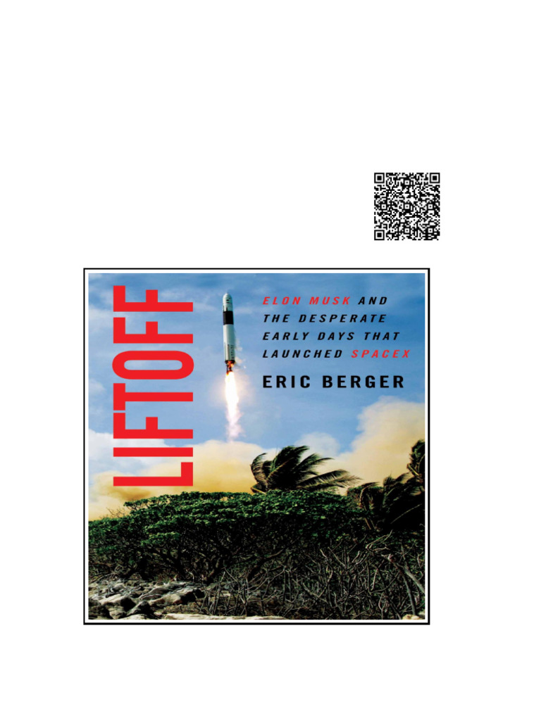 Liftoff Eric Berger Eric Berger | PDF | Critique Of Practical Reason ...