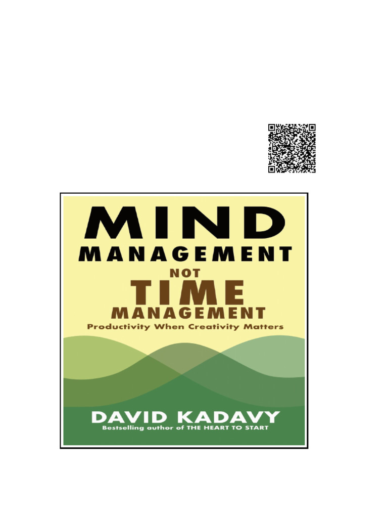 Mind Management Not Time Management David Kadavy | PDF | Delilah ...