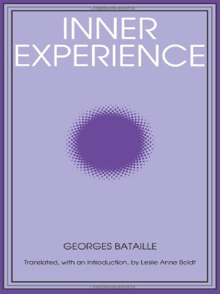 Bataille Georges Inner Experience | PDF | Georg Wilhelm Friedrich Hegel