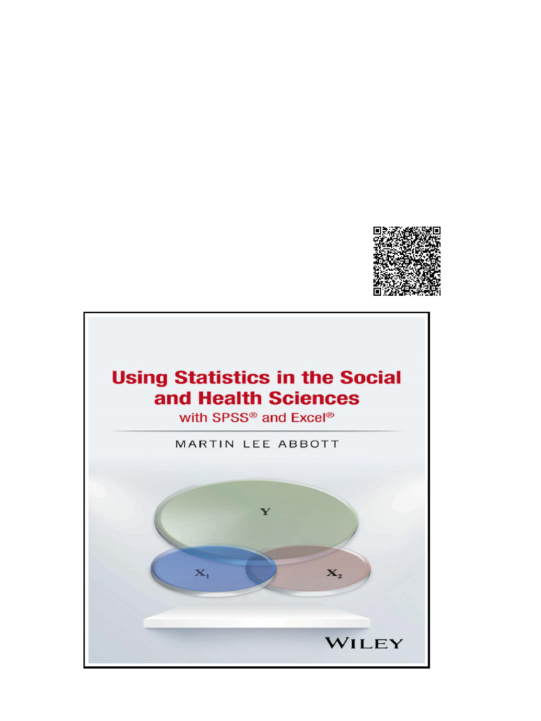 Using Statistics in The Social and Health Sciences With SPSS (R) and ...