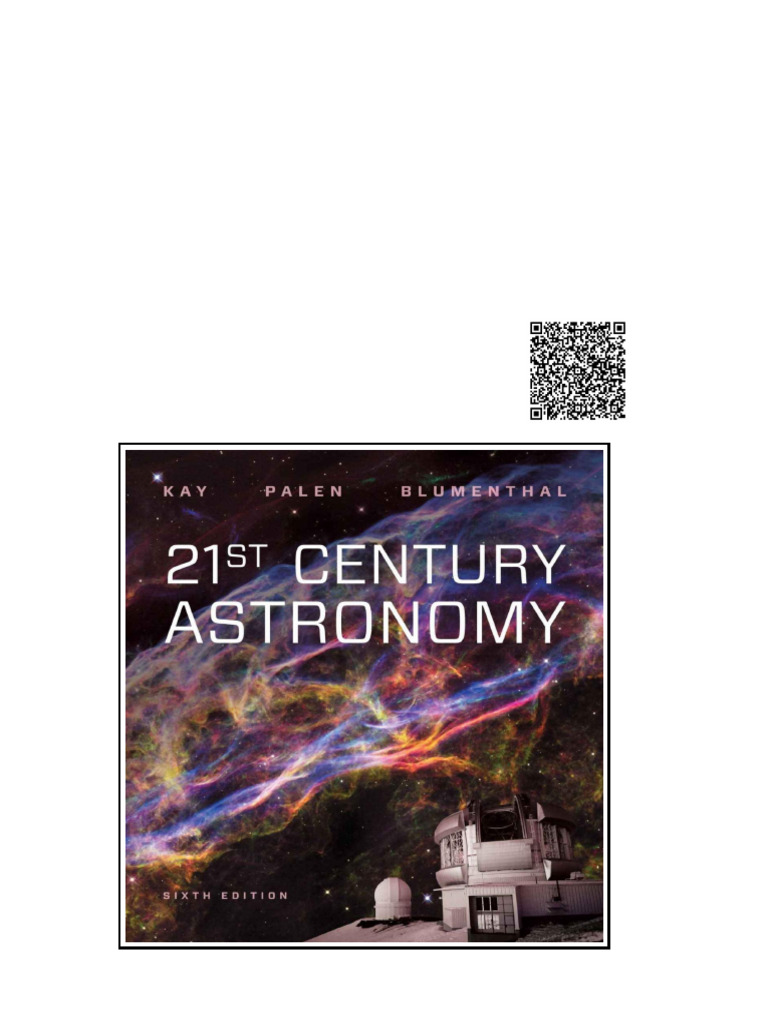 21st Century Astronomy 6th (Sixth Edition) Laura Kay & Stacy Palen ...