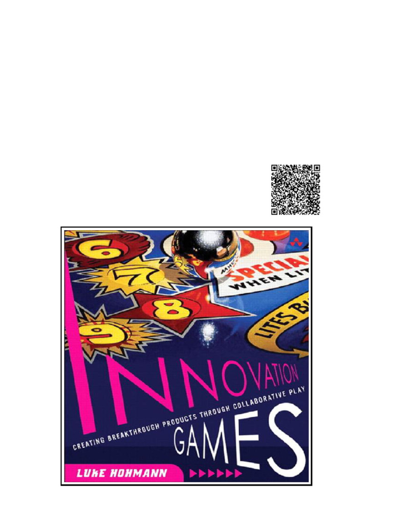 Innovation games creating breakthrough products through collaborative ...