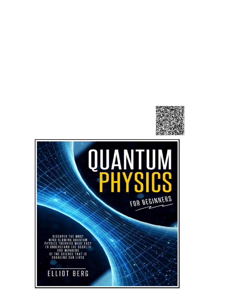 Quantum Physics for Beginners Discover The Most Mind Blowing Qe Secrets ...