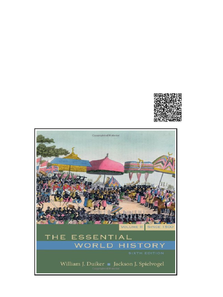 The Essential World History Volume 2 Since 1500 Sixth Edition William J ...