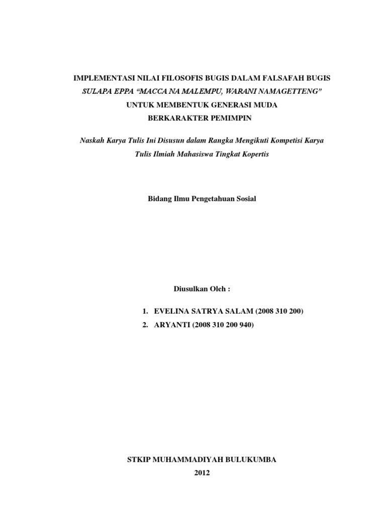 Implementasi Nilai Filosofis Bugis dalam Falsafah Sulapa Eppa 'Macca Na ...