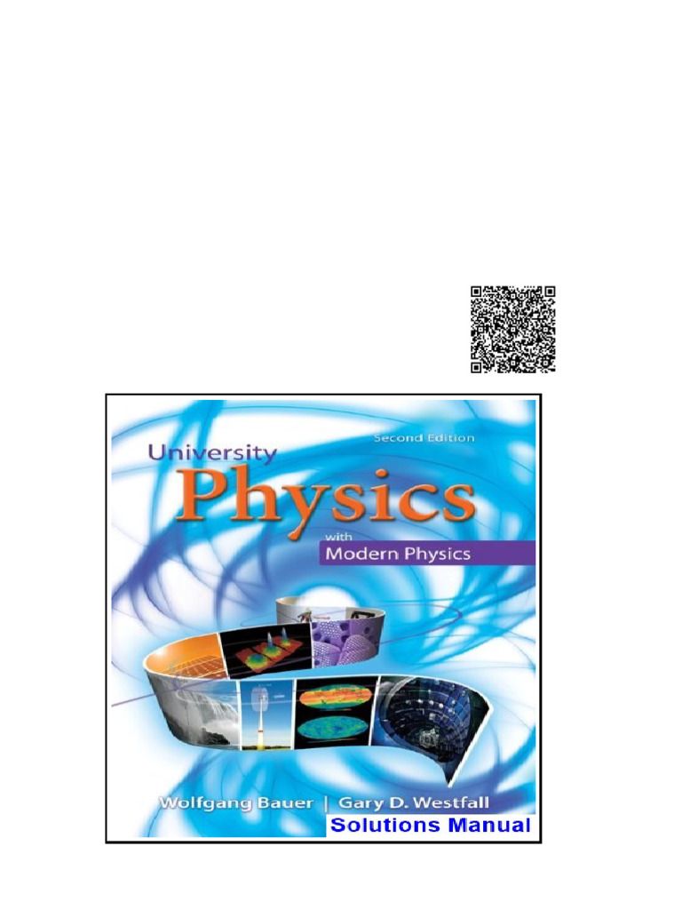 University Physics with Modern Physics 2nd Edition Bauer Solutions ...