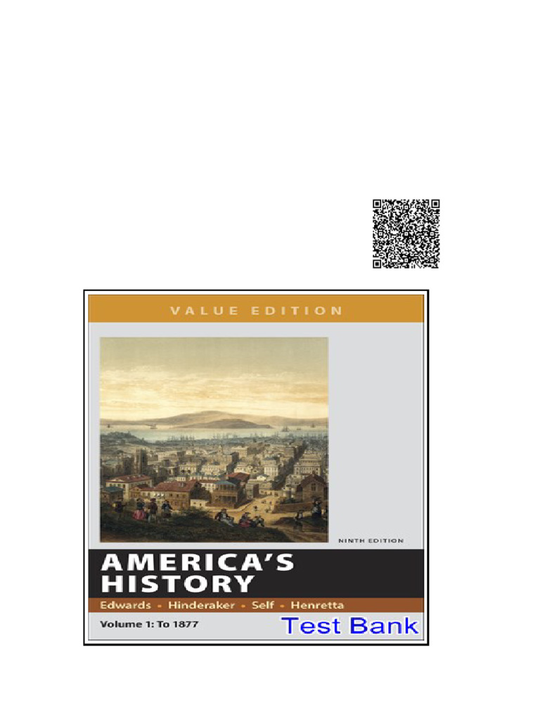 Americas History Value Edition Volume 1 9th Edition Edwards Test Bank ...