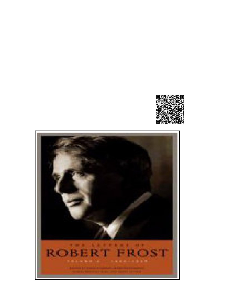 The Letters of Robert Frost 1st Edition Donald Gerard Sheehy. | PDF