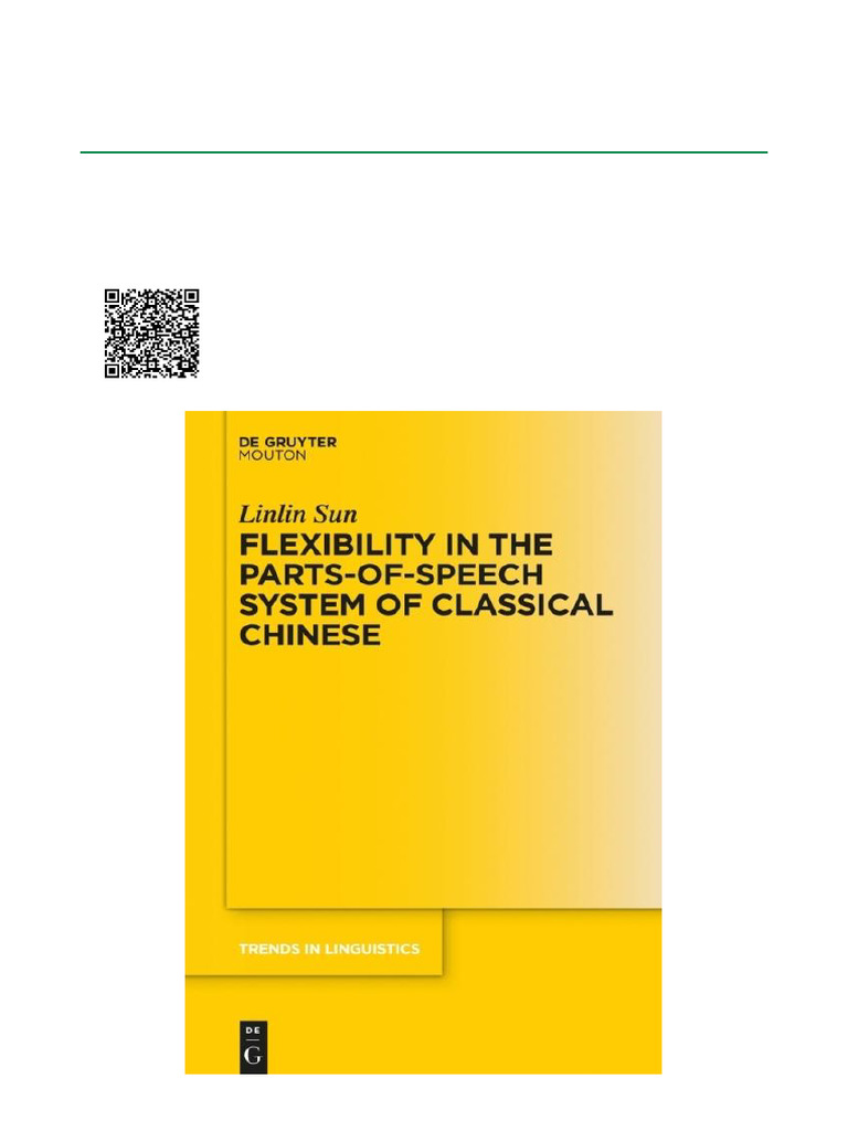 Flexibility in the Parts of Speech System of Classical Chinese, 1st ...