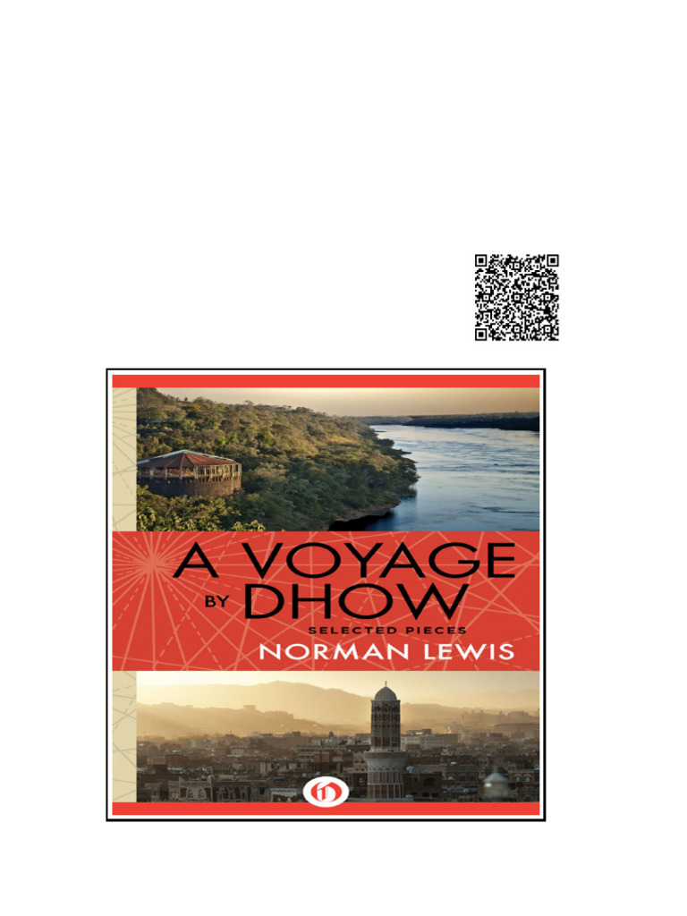 A Voyage by Dhow Selected Pieces Lewis Norman | PDF