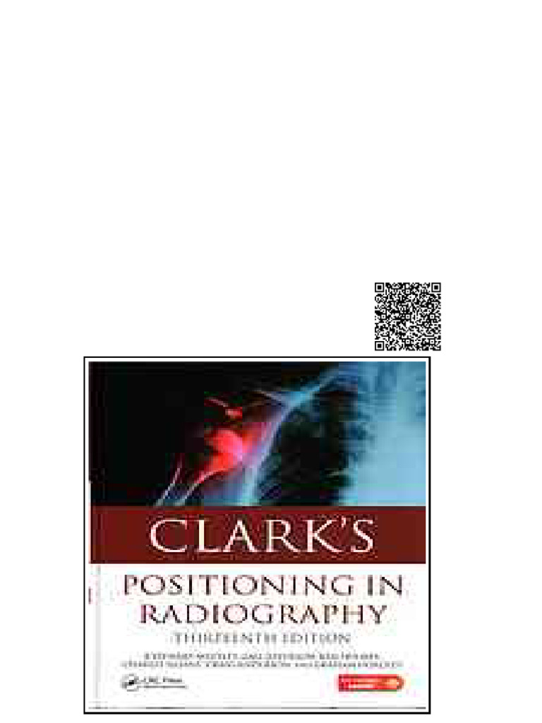 (Ebook) Clark's Positioning in Radiography 13E by Hoadley, Graham ...