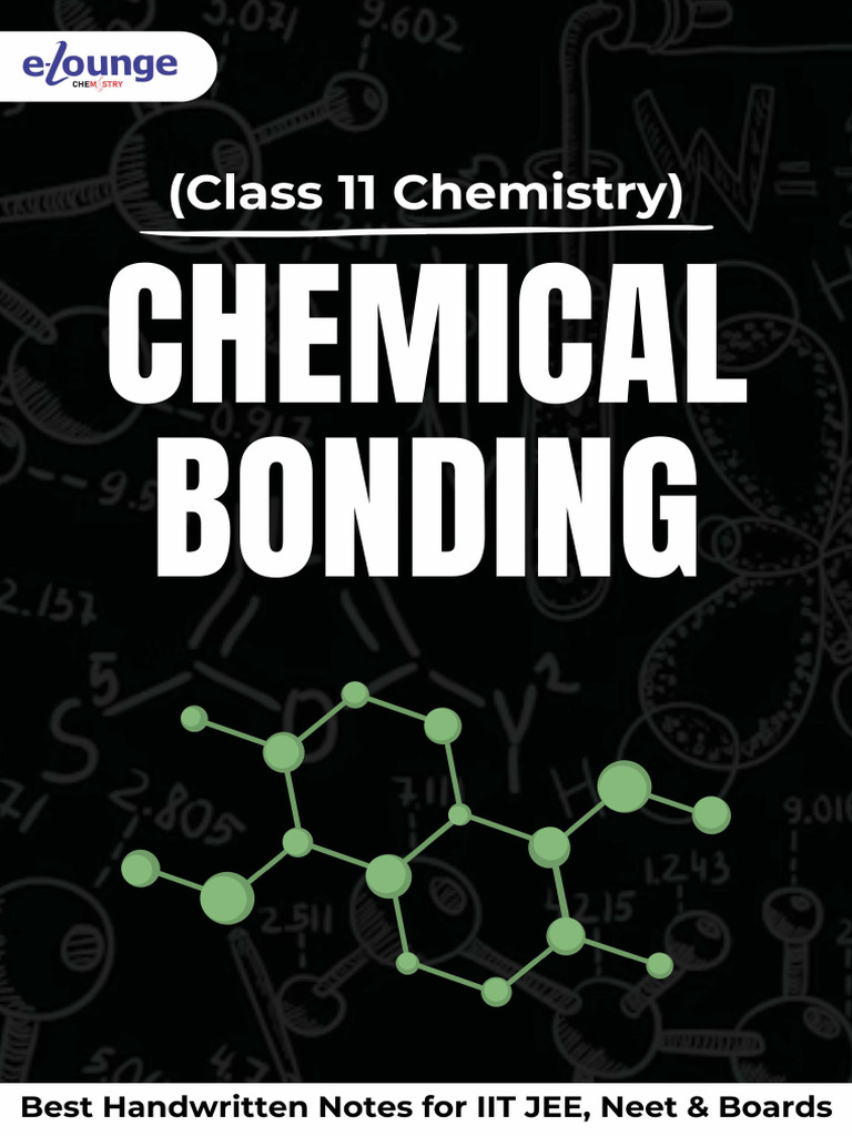 Chemical Bonding Short Notes - Eloungechemistry | PDF
