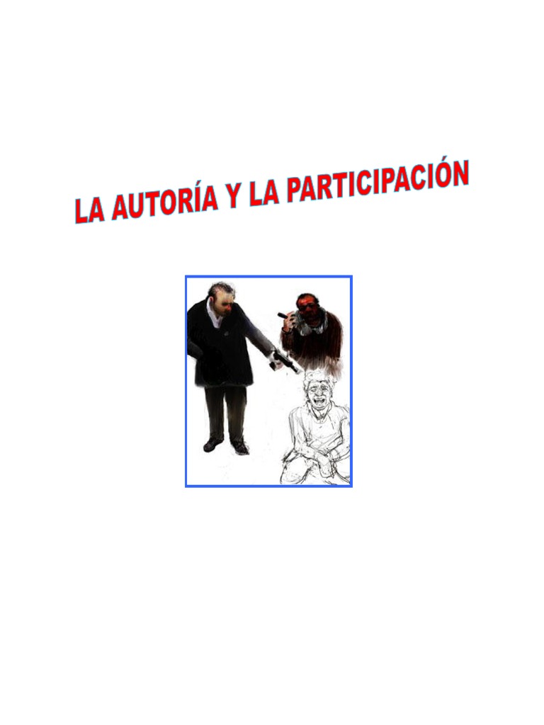 Autoría y Participación en Derecho Penal | PDF | Delito | Derecho penal