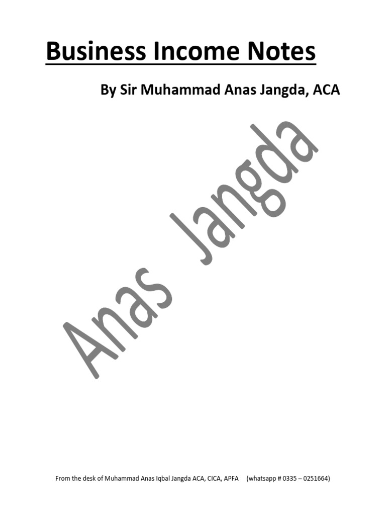 Business Income NOtes by Sir Muhammad Anas Jangda, ACA | PDF | Expense ...