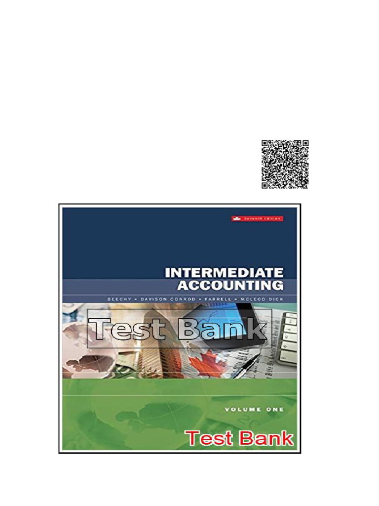 Intermediate Accounting Volume 1 Canadian 7th Edition Beechy Test Bank ...