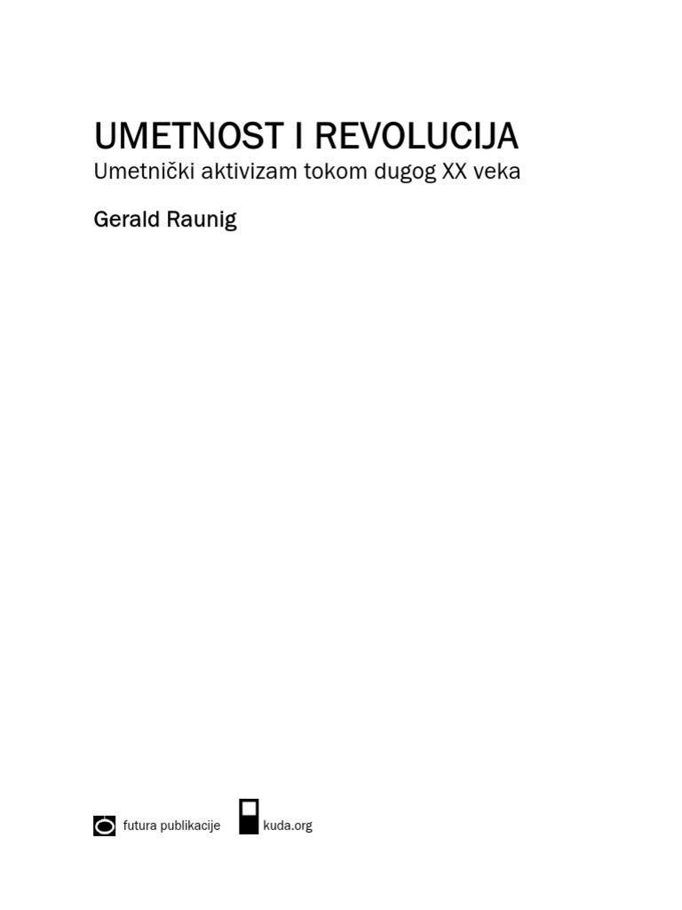 Gerald Raunig - Umetnost I Revolucija | PDF