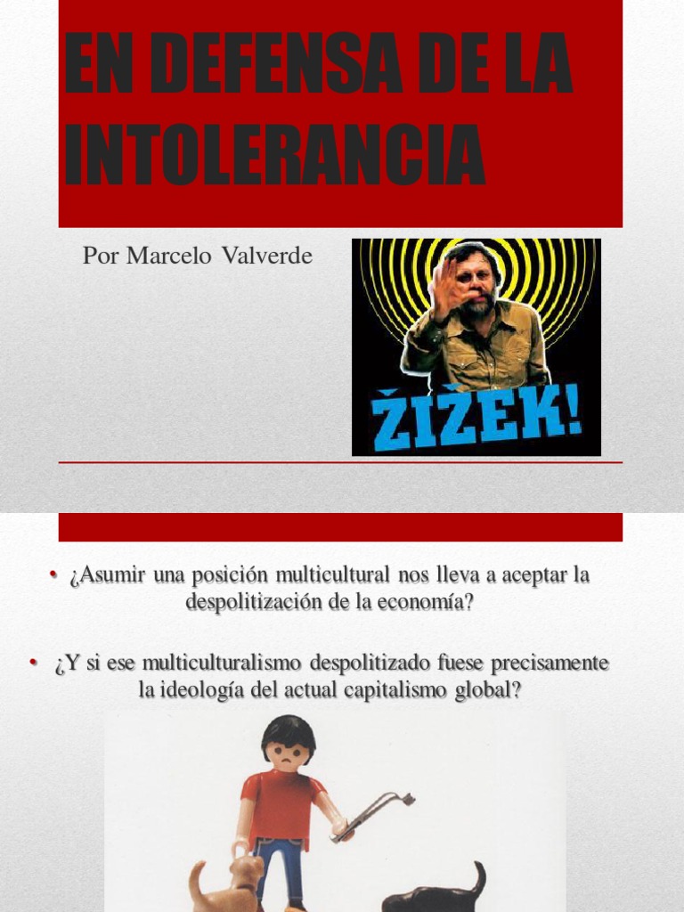 En Defensa de La Intolerancia