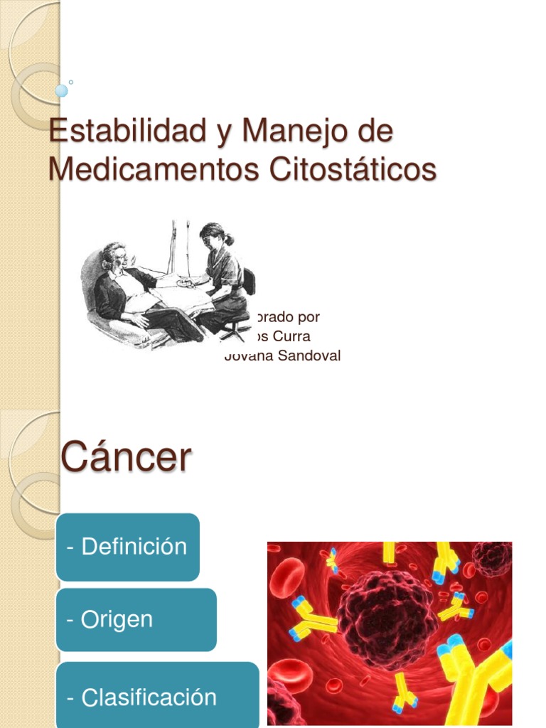 Estabilidad y Manejo de Medicamentos Citostáticos | Quimioterapia ...
