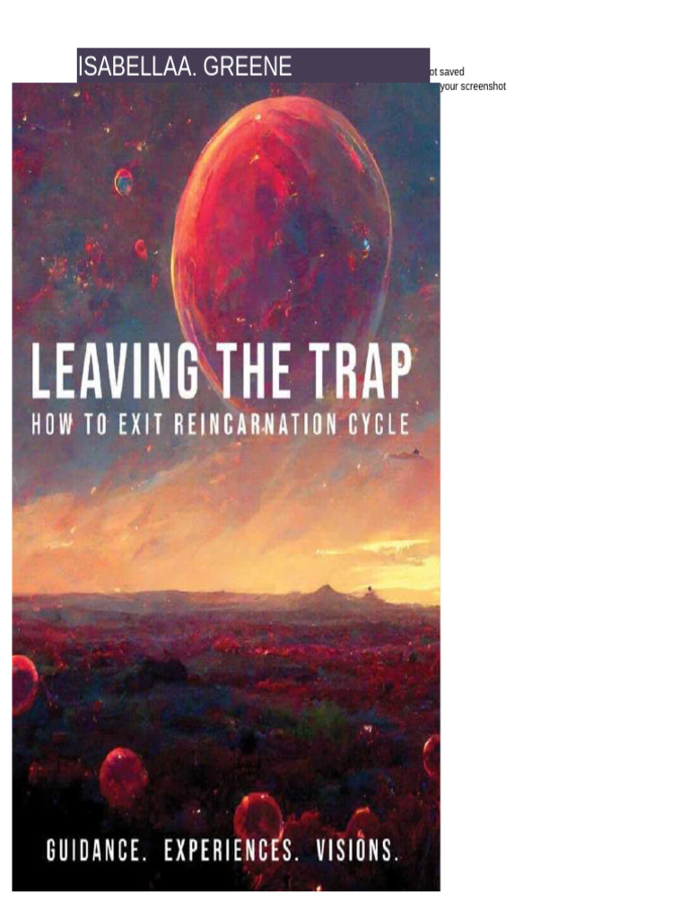 Isabella A Greene Leaving The Trap How To Exit Reincarnation Cycle 2023 ...
