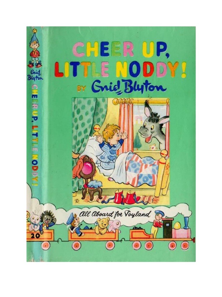 Blyton Enid Noddy 20 Cheer Up, Little Noddy! 1960 JM | PDF