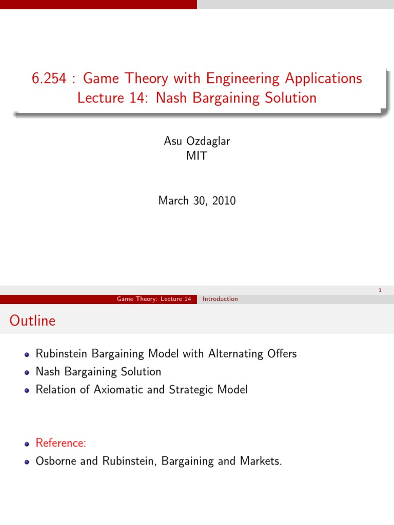 6.254: Game Theory With Engineering Applications Lecture 14: Nash ...