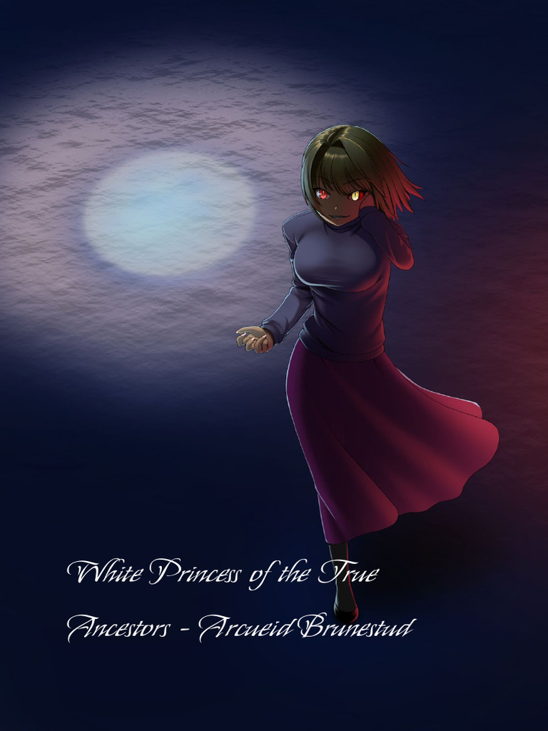 White Princess of The True Ancestors - Arcueid Brunestud | PDF