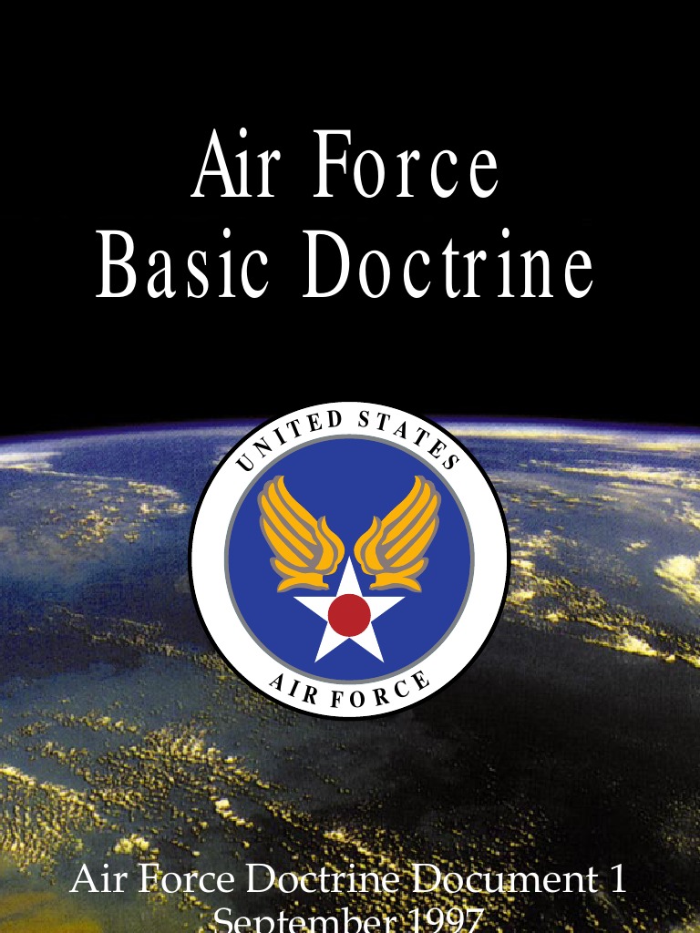 Air Force Doctrine Document 1 | PDF
