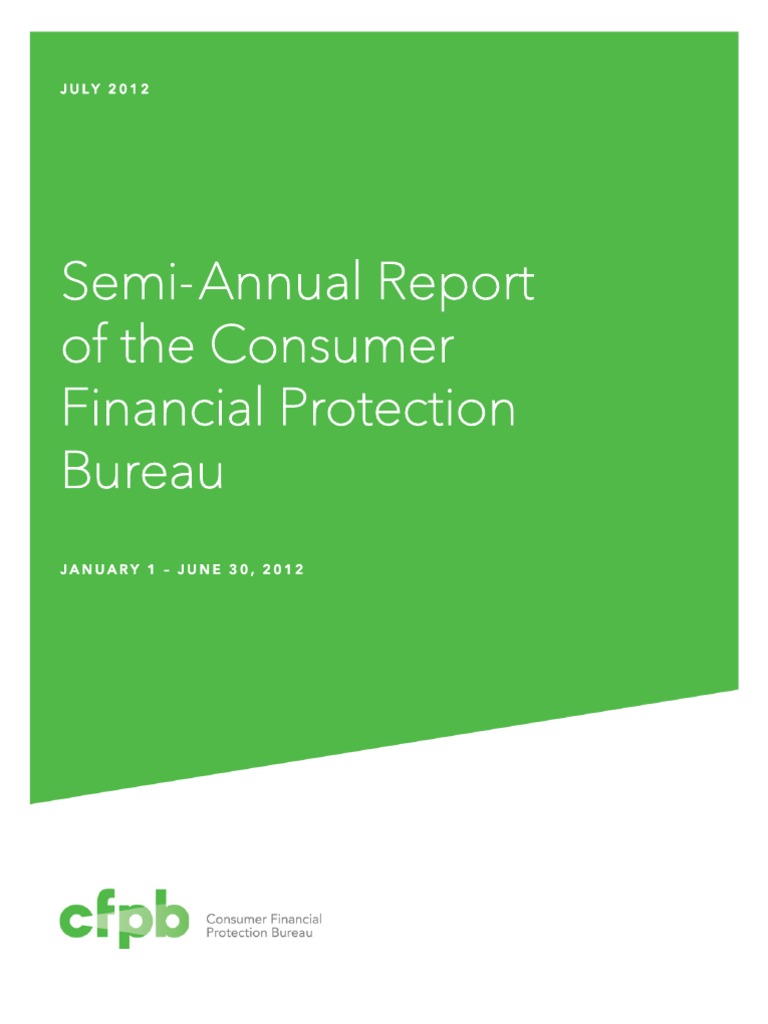 Semi Annual Report | PDF | Consumer Financial Protection Bureau ...