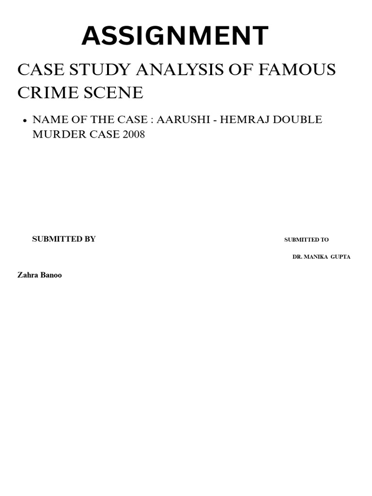 Case Study Analysis of Famous Crime Scenes. | PDF